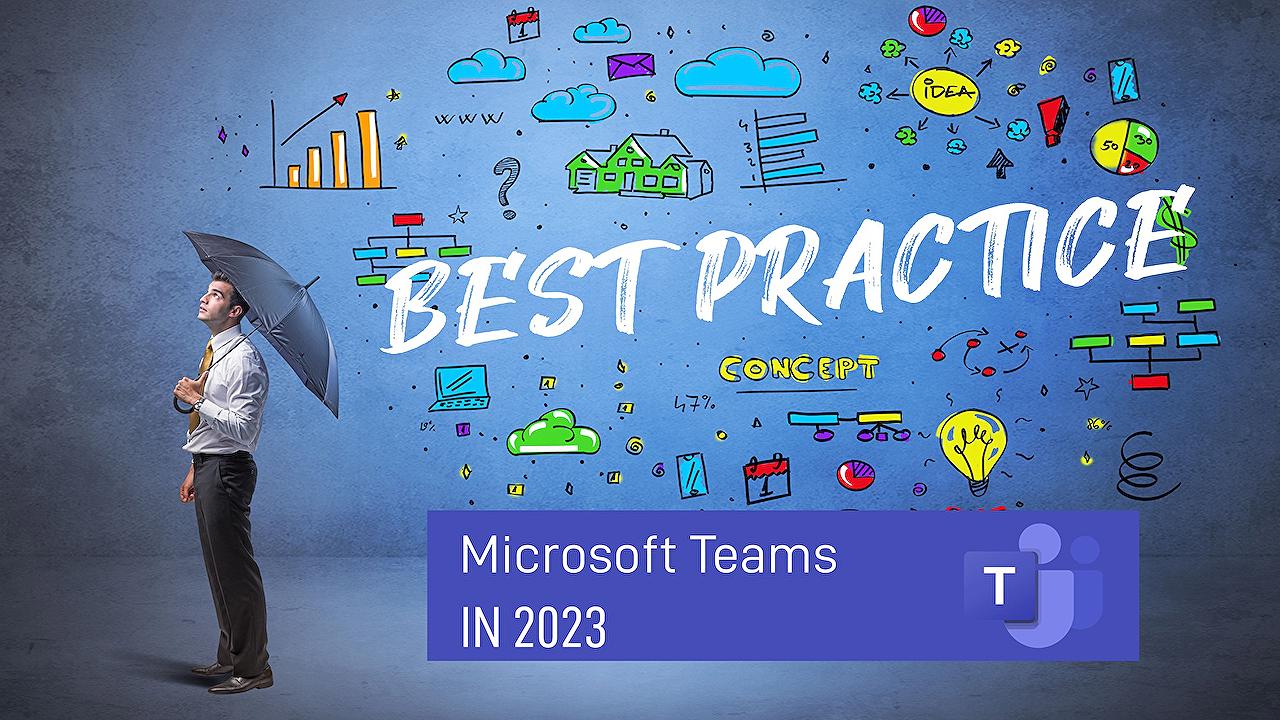 Microsoft Teams Simple Best Practices 2023