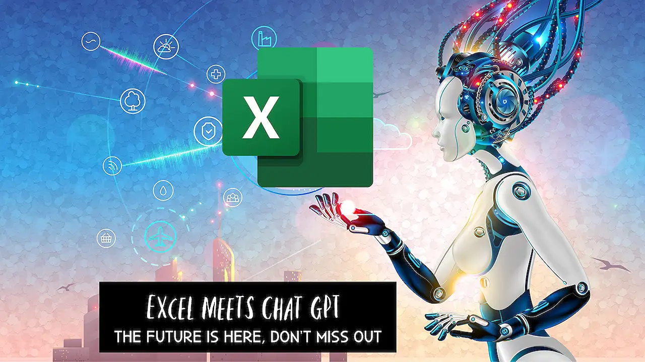 Excel - Chat GPT + Excel - The future is here, don't miss out