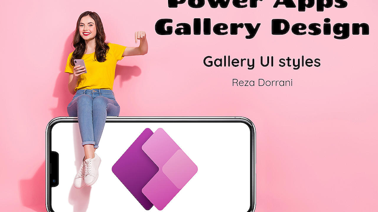 Power Apps Gallery Design Tutorial | Gallery UI styles