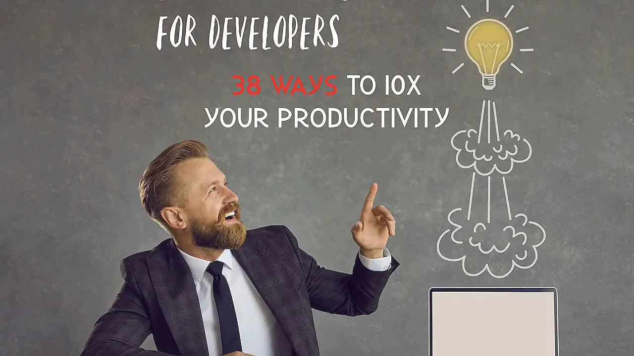 ChatGPT Tutorial for Developers - 38 Ways to 10x Your Product...