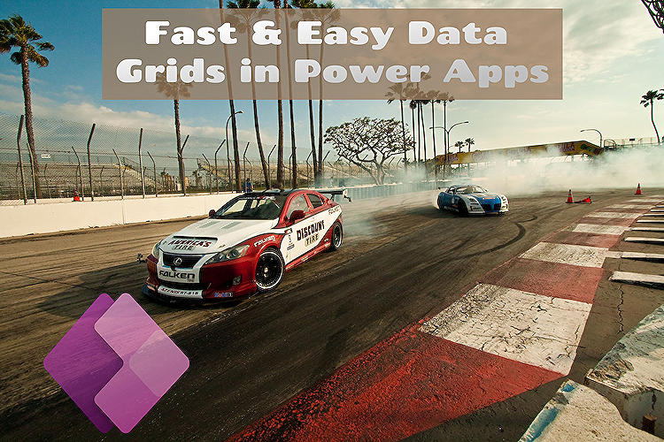 Fast & Easy Data Grids in Power Apps...