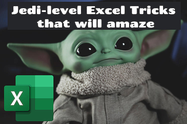 Jedi-level Excel Tricks that will amaze