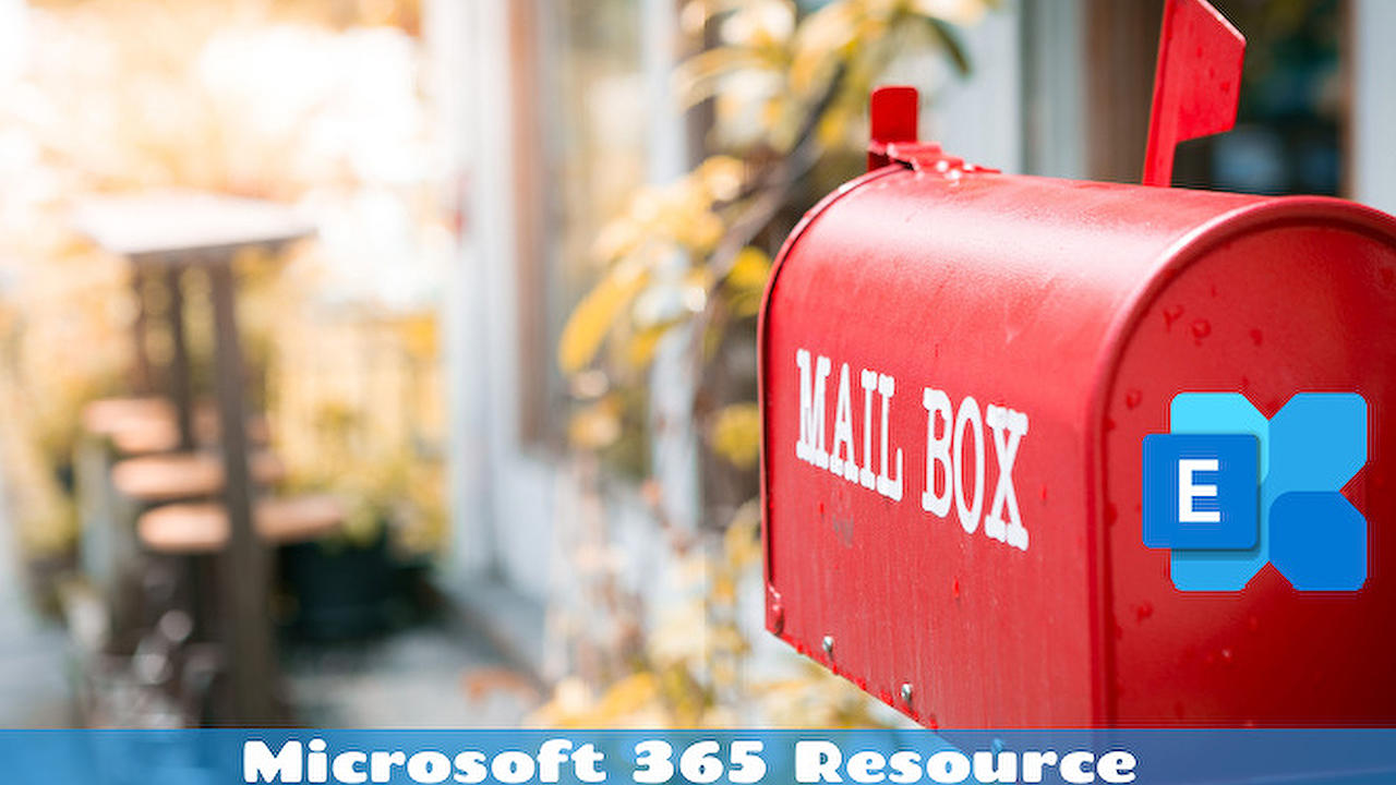 Microsoft 365 Resource Mailboxes Step by Step!