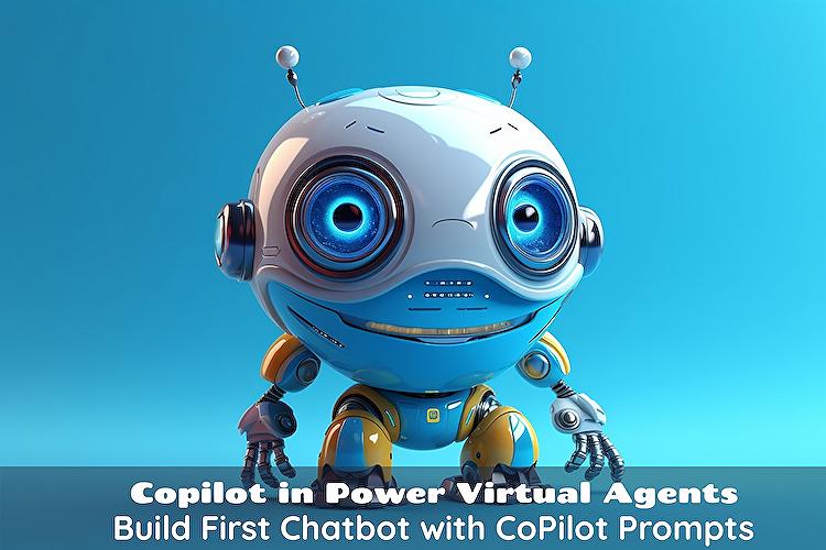 Copilot in Power Virtual Agents | Build First Chatbot with Co...