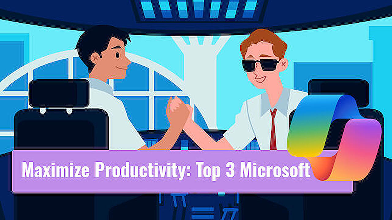 Maximize Productivity: Top 3 Microsoft 365 Copilot Features