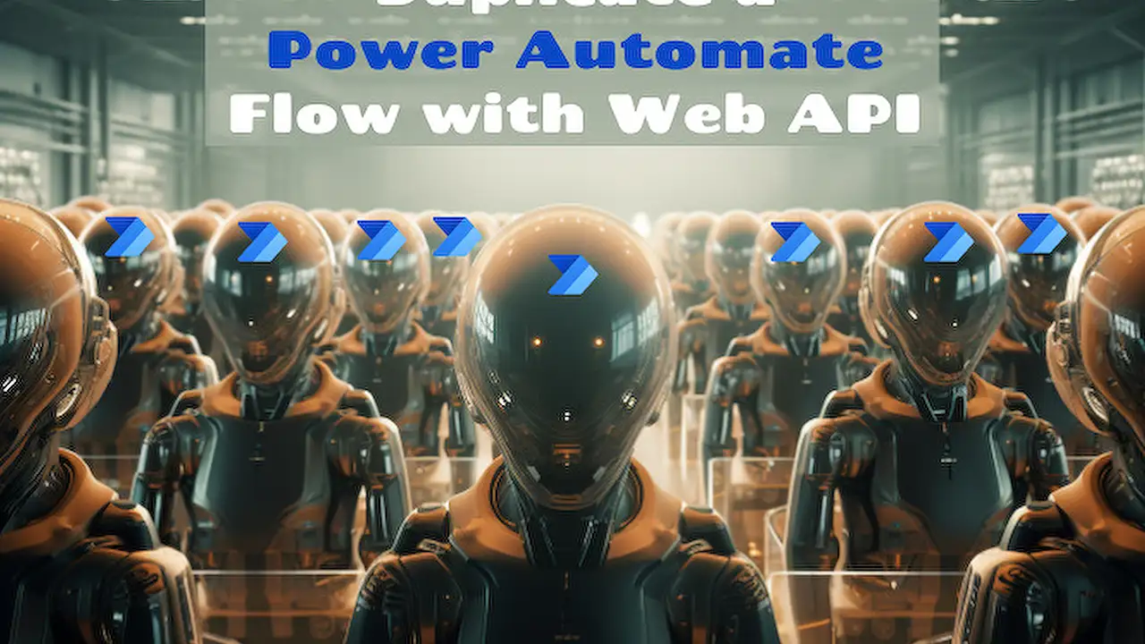 Duplicate a Power Automate Flow with Web API