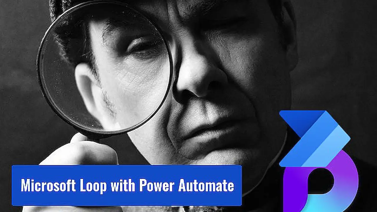 Automate Tasks in Microsoft Loop with Power Automate