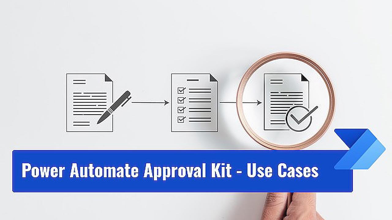 Power Automate Approval Kit - Real Use Case