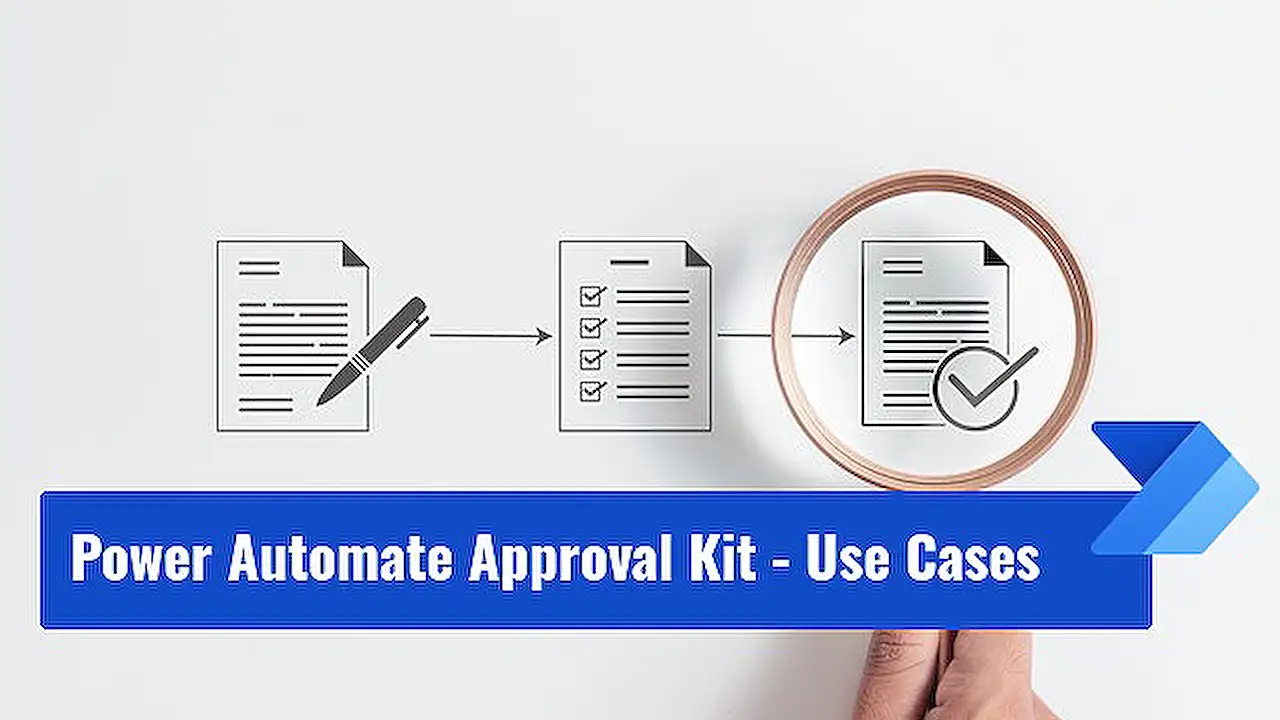 Power Automate Approval Kit - Real Use Case