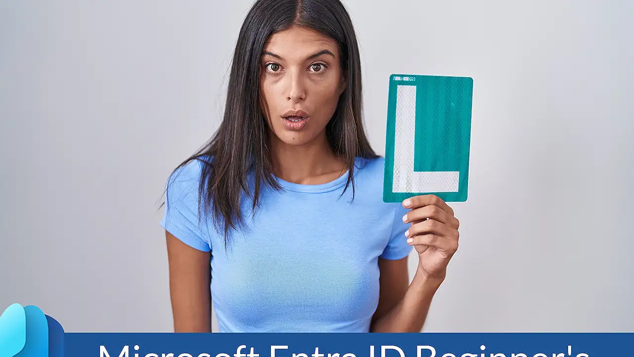 Beginners Guide to Microsoft Entra ID - Azure Active Directory