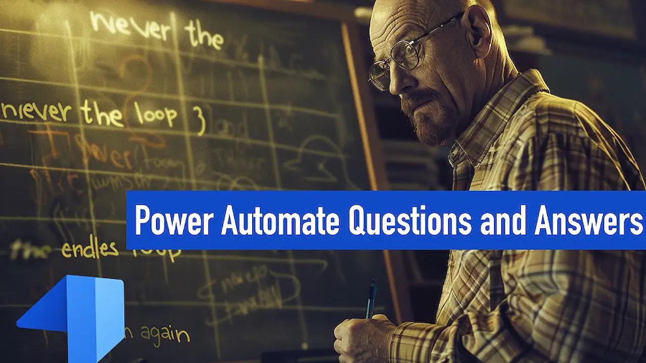 Power Automate Questions and Answers