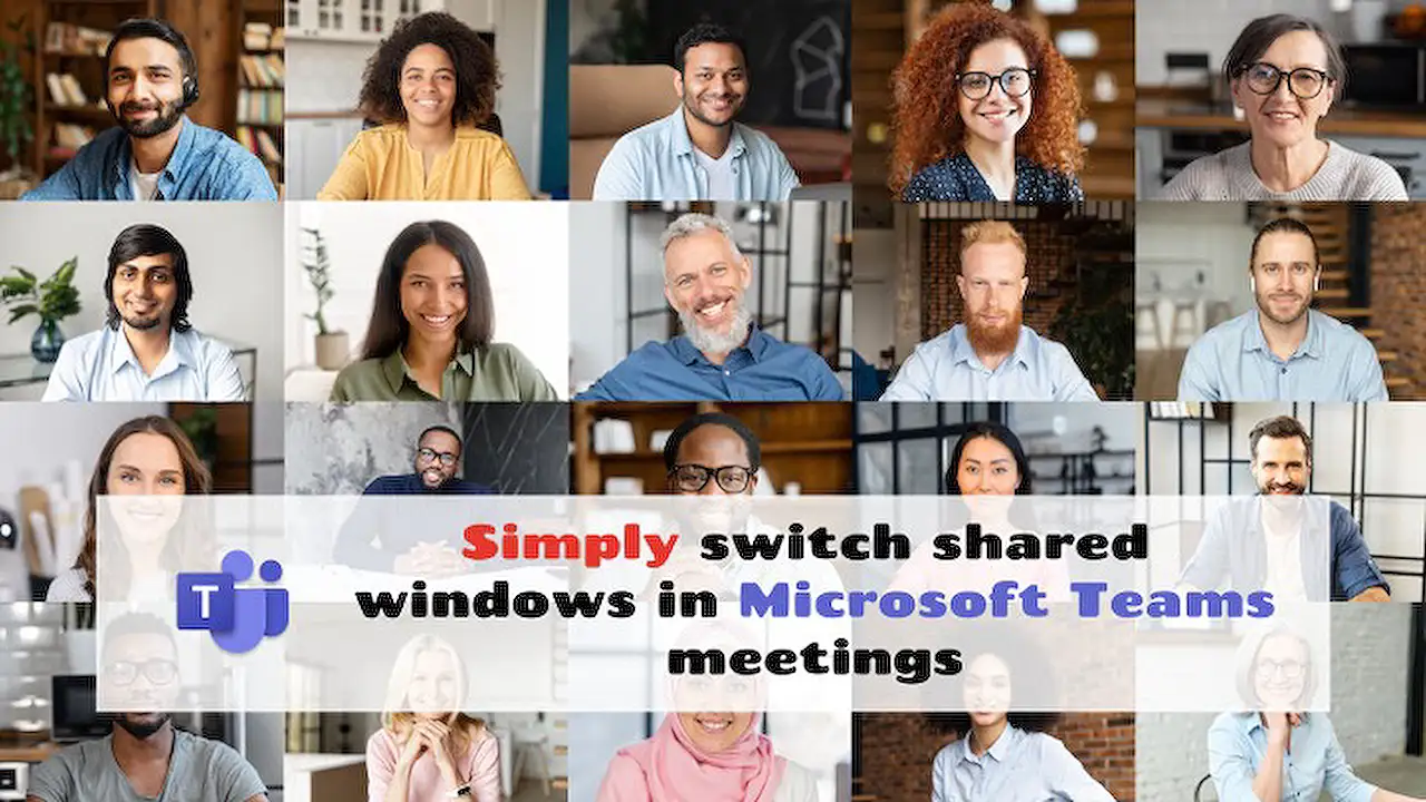 Easy Microsoft Teams Window Sharing Switch Guide