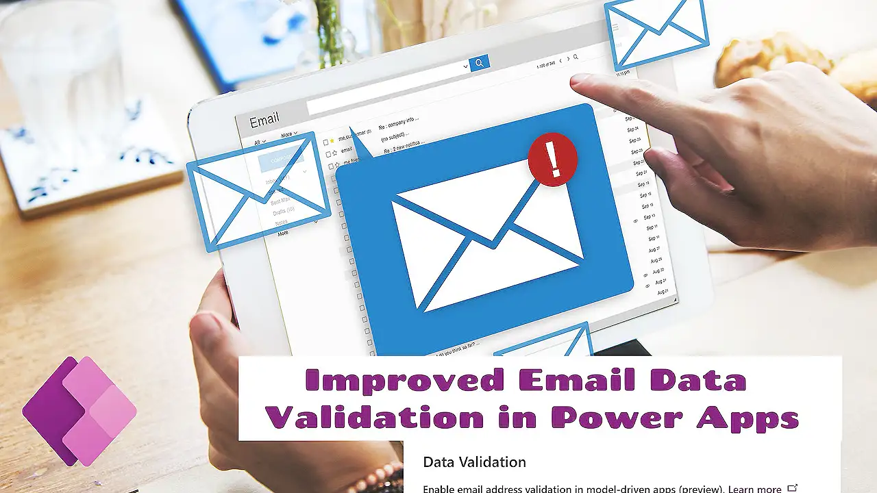 Improved Email Data Validation in Power Apps