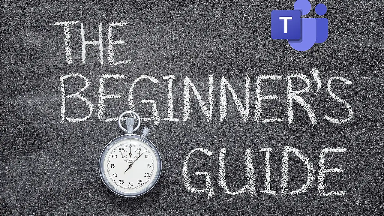 Master New MS Teams: Easy Beginner Guide 2023