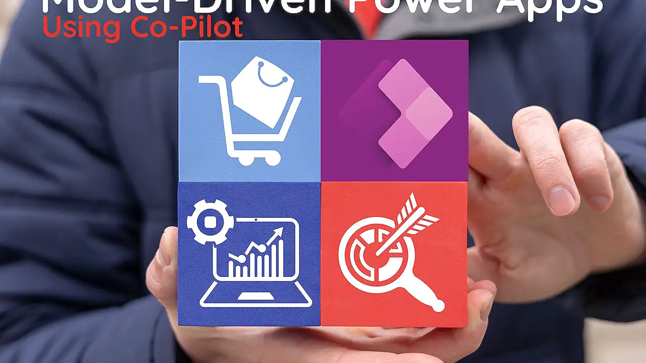 Model-Driven Power Apps Maximize Functionality with Co-Pilot