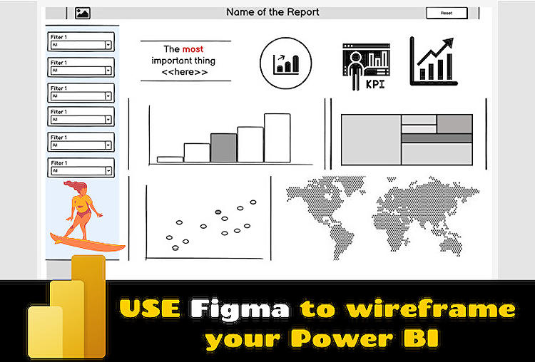 Using Figma to wireframe your Power BI reports Using Figma to wireframe your Power BI reports